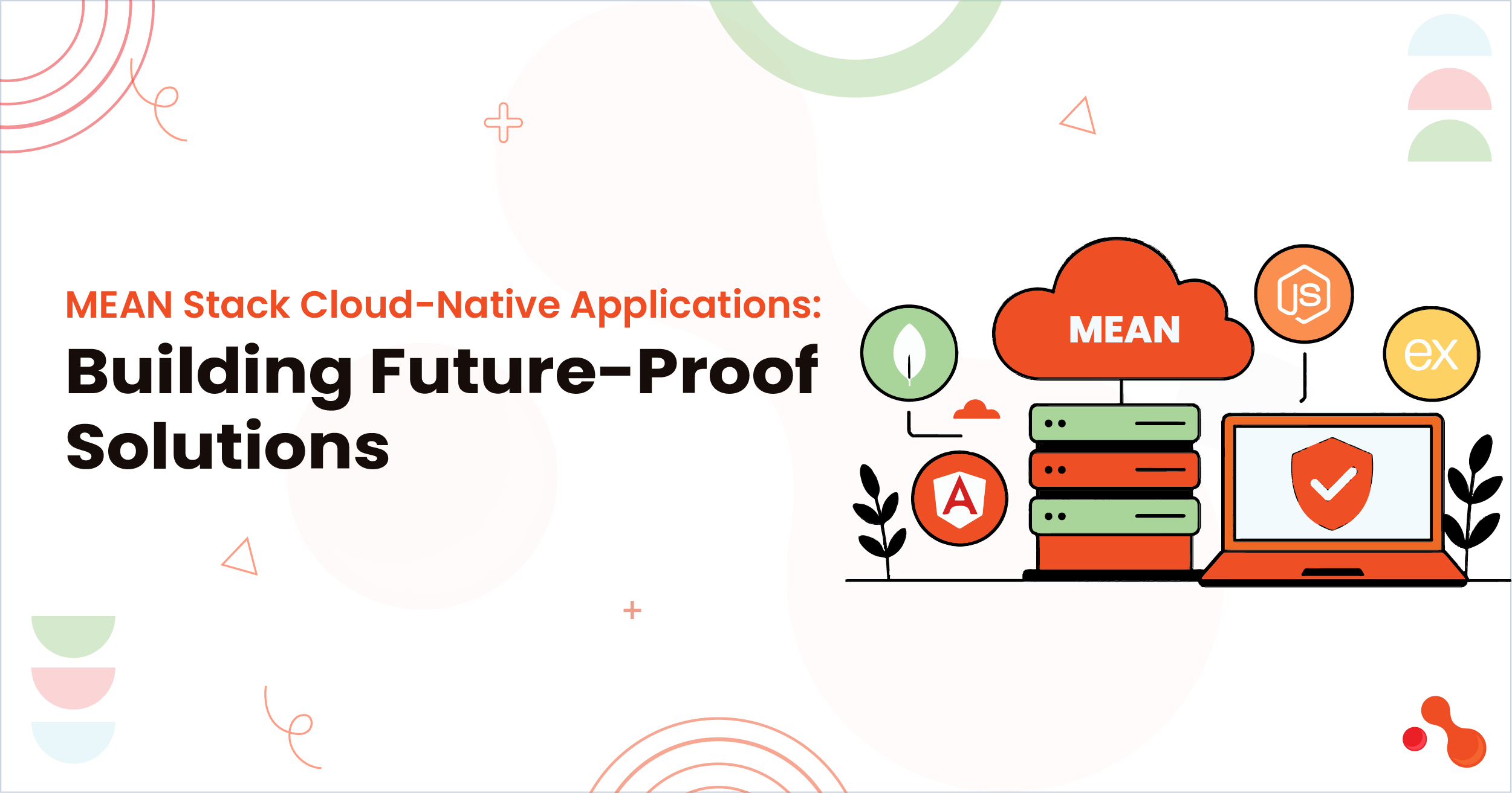 MEAN Stack Cloud-Native Applications: Building Future-Proof Solutions ...